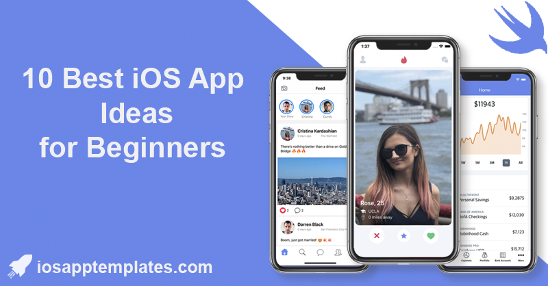 10 Best IOS App Ideas For Beginners IOS App Templates